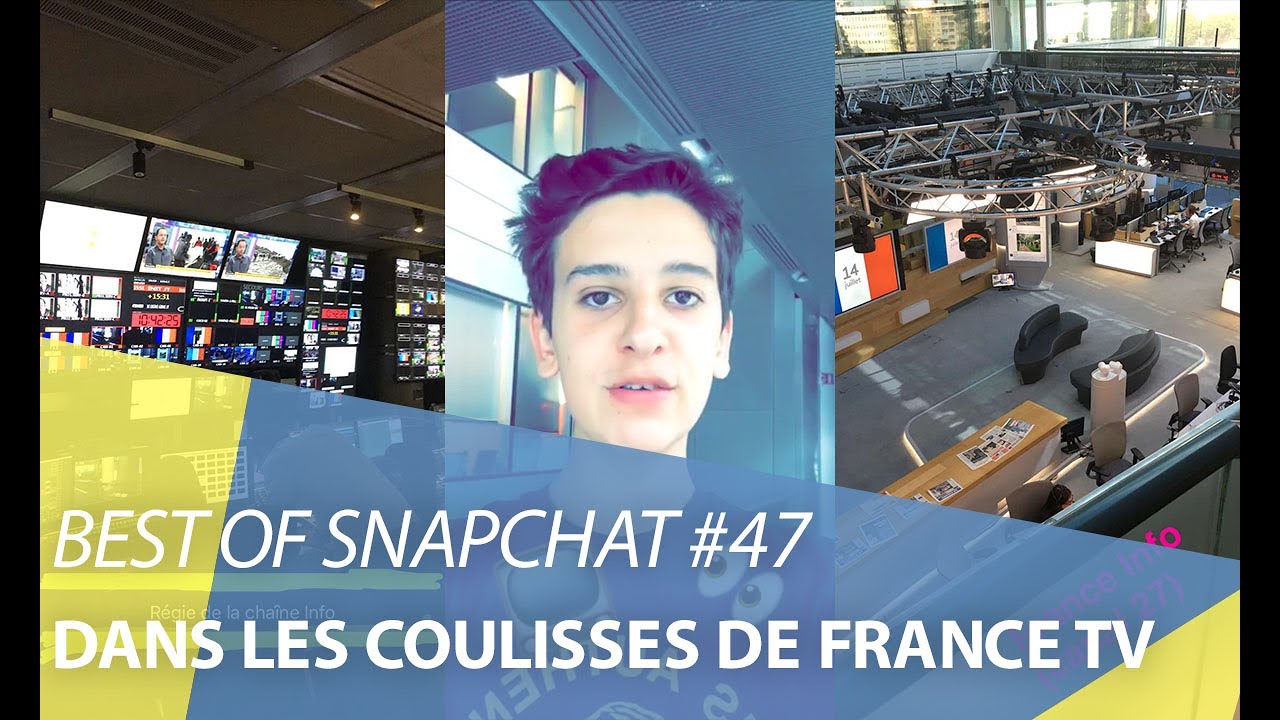 Best-of Snapchat #47 : Dans les coulisses du siège de France TV - YouTube