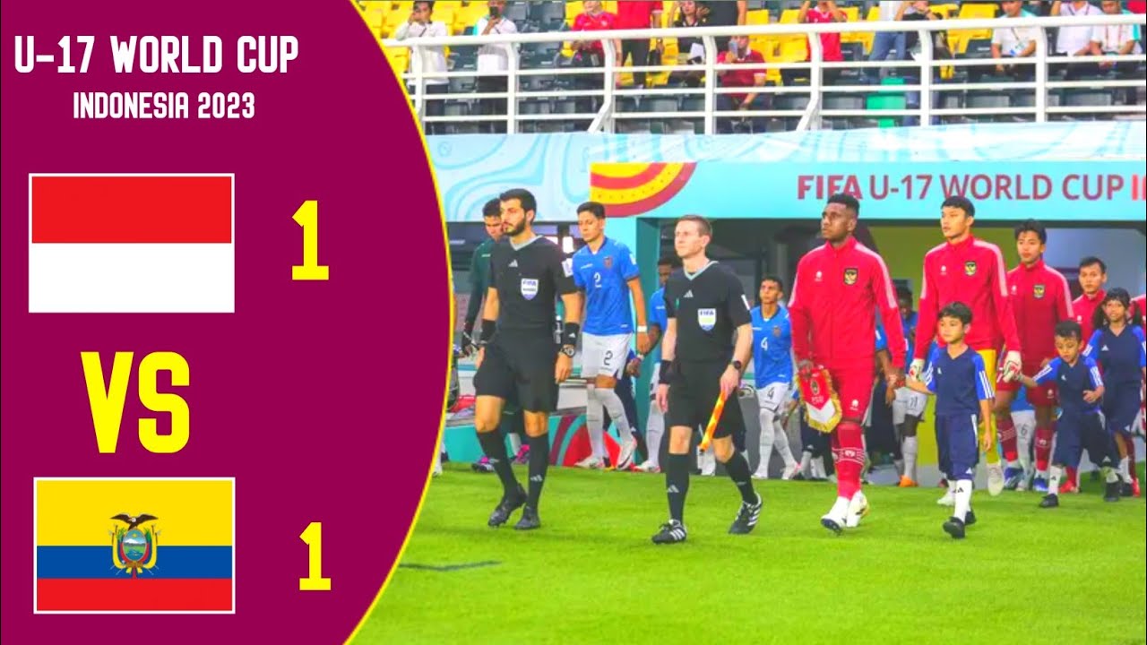 🔴Hasil Pertandingan : TIMNAS INDONESIA U17 VS ECUADOR | FIFA WORLD CUP ...