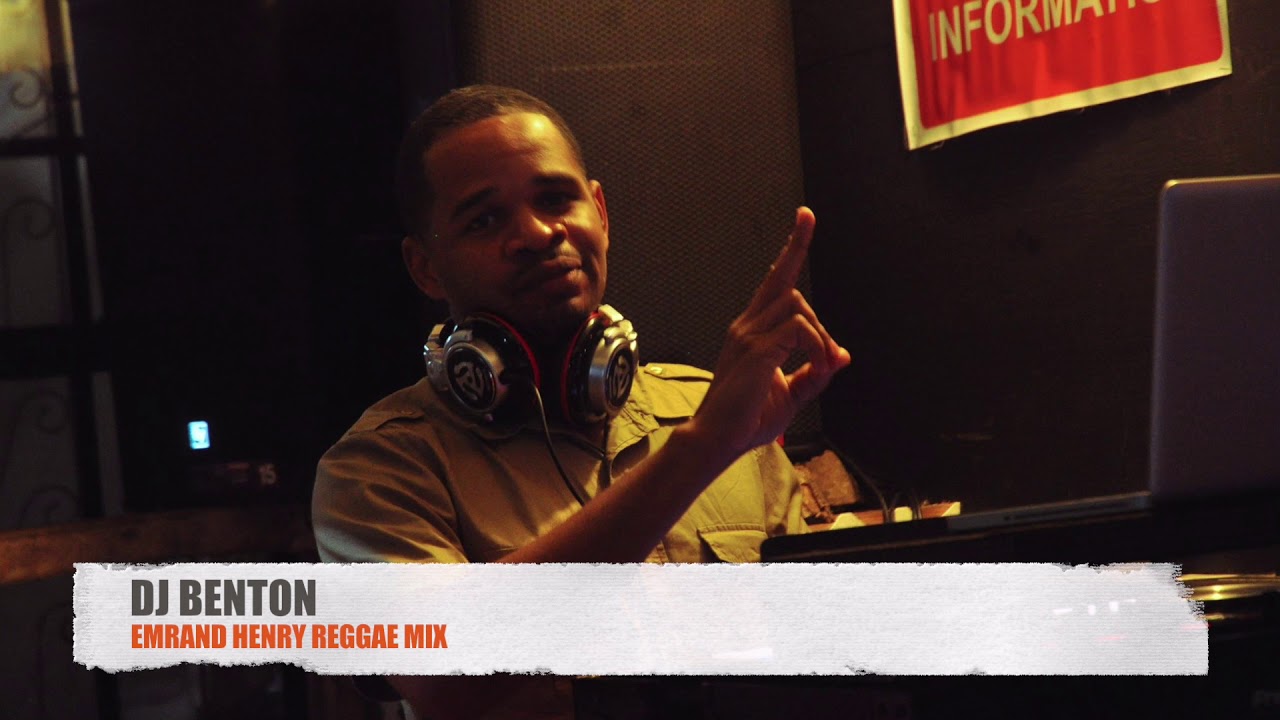 DJ BENTON EMRAND HENRY REGGAE MIX - YouTube