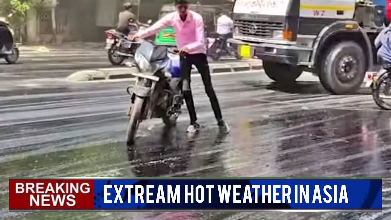 Latest News : Extream Hot Weather in Asia - YouTube