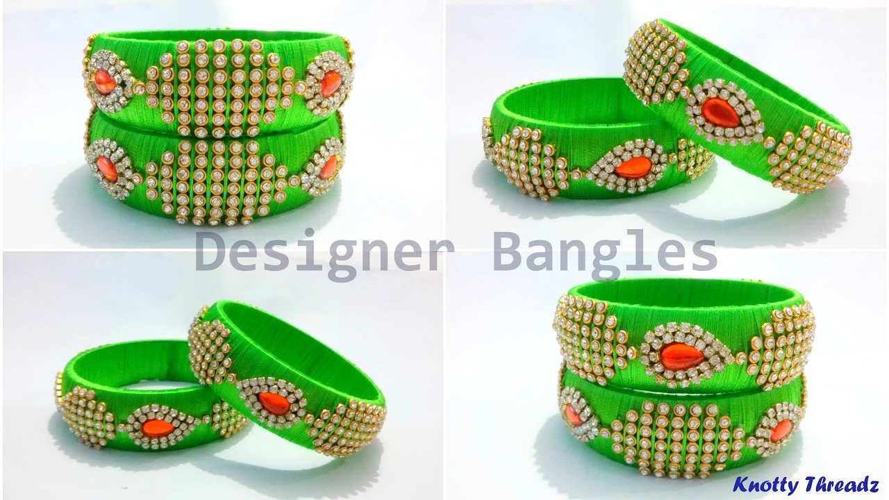 How to make Designer Silk Thread Bangles at Home | Tutorial | Knotty ...