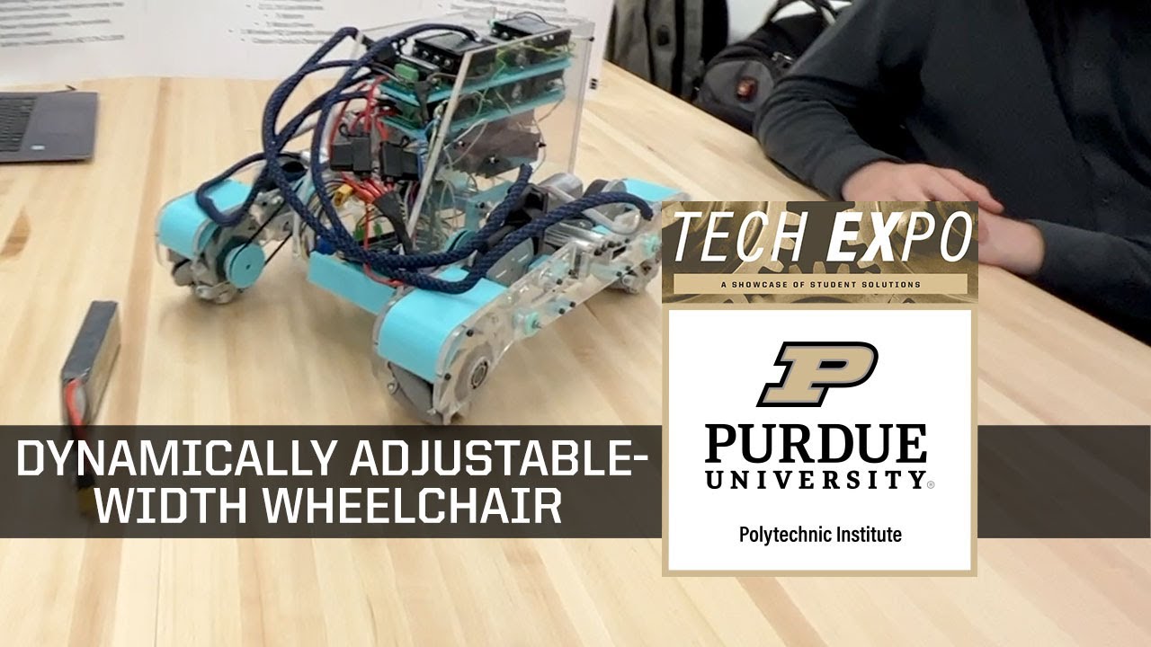 Dynamically Adjustable-Width Wheelchair (Tech Expo #3) – Purdue Polytechnic - YouTube