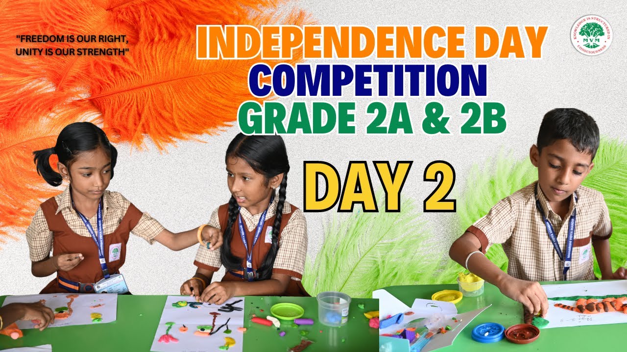 Independence day Art Competition Grade 2a & 2B | Day 2 - Clay Modelling ...