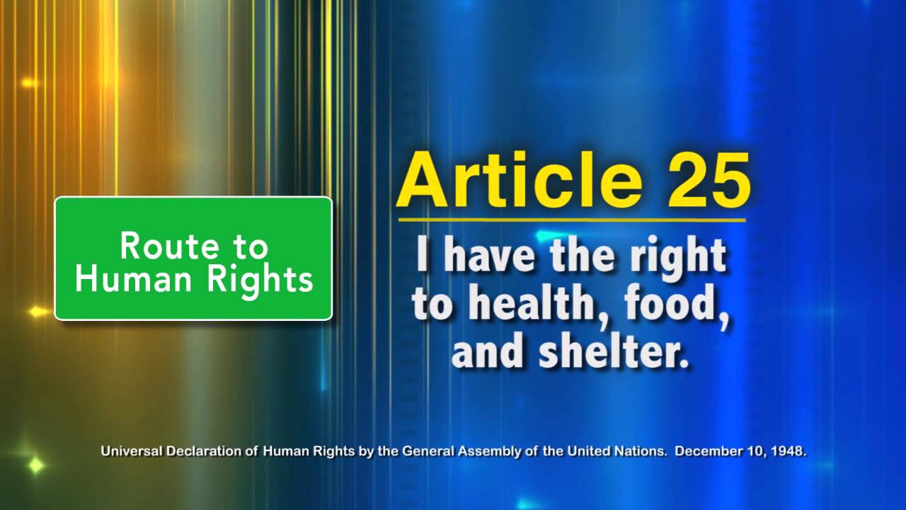 Route to Human Rights PSA Article 25 - YouTube