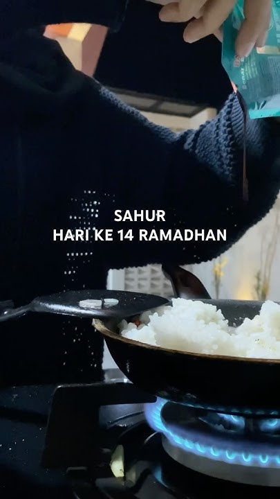 Sahur hari ke 14 Ramadhan 🕌 #shorts #youtobeshorts #sahur #ramadhan #vlogdaily - YouTube
