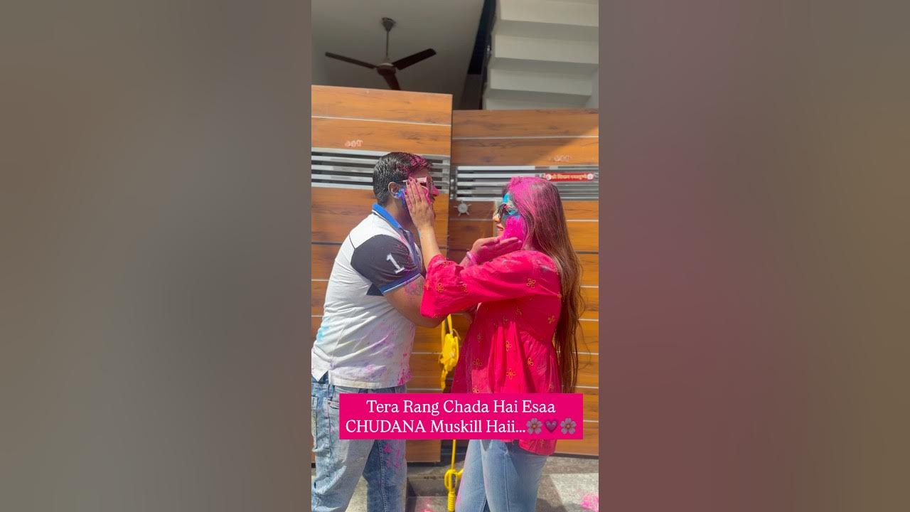 Tera rang chada hai aisa chudana mushkil hai🌸💗🌸 #holi #love #happyholi #youtubeshorts #festival ...