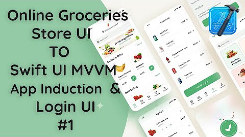 Online Groceries Shop App with MVVM in SwiftUI | Native iOS Development Complete Tutorial - YouTube
