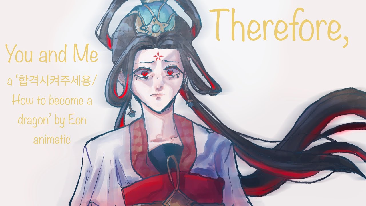 Therefore, You and Me [Fan Animatic] || Minor flash ⚠️ - YouTube