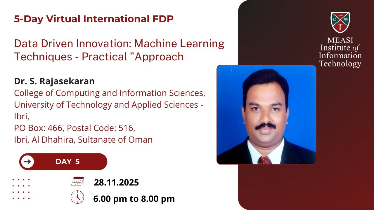 FDP Day 5 : Data Driven Innovation: Machine Learning Techniques ...