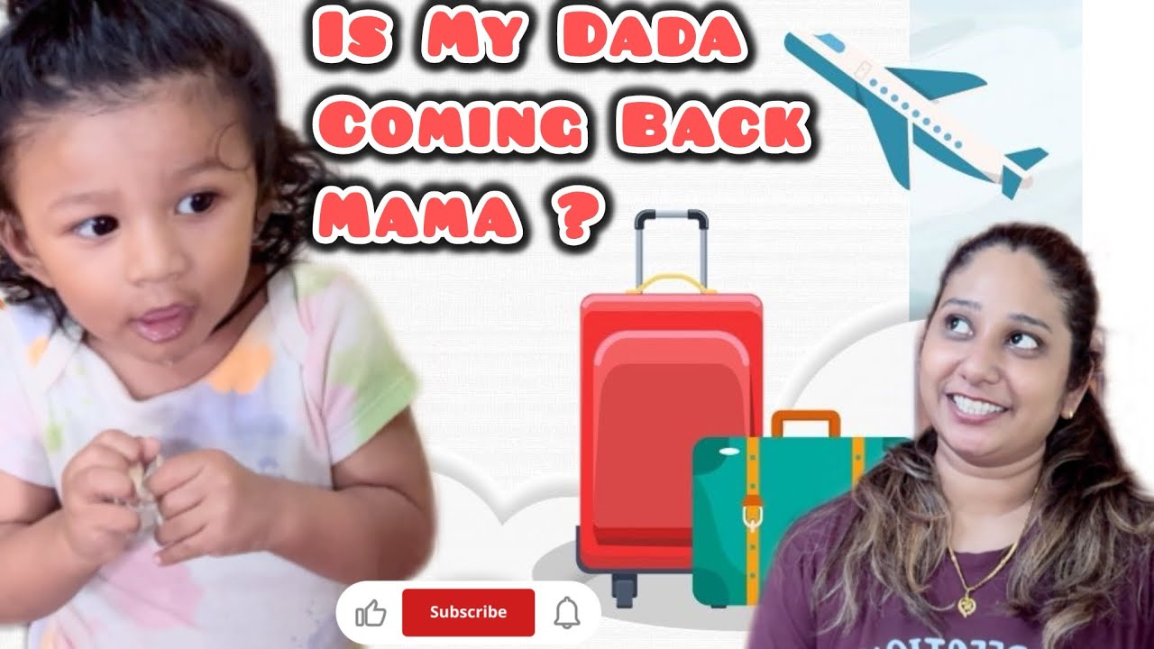 Counting Days For Dada’s Return ️ ️When Will Dada Come Home, Mama ...