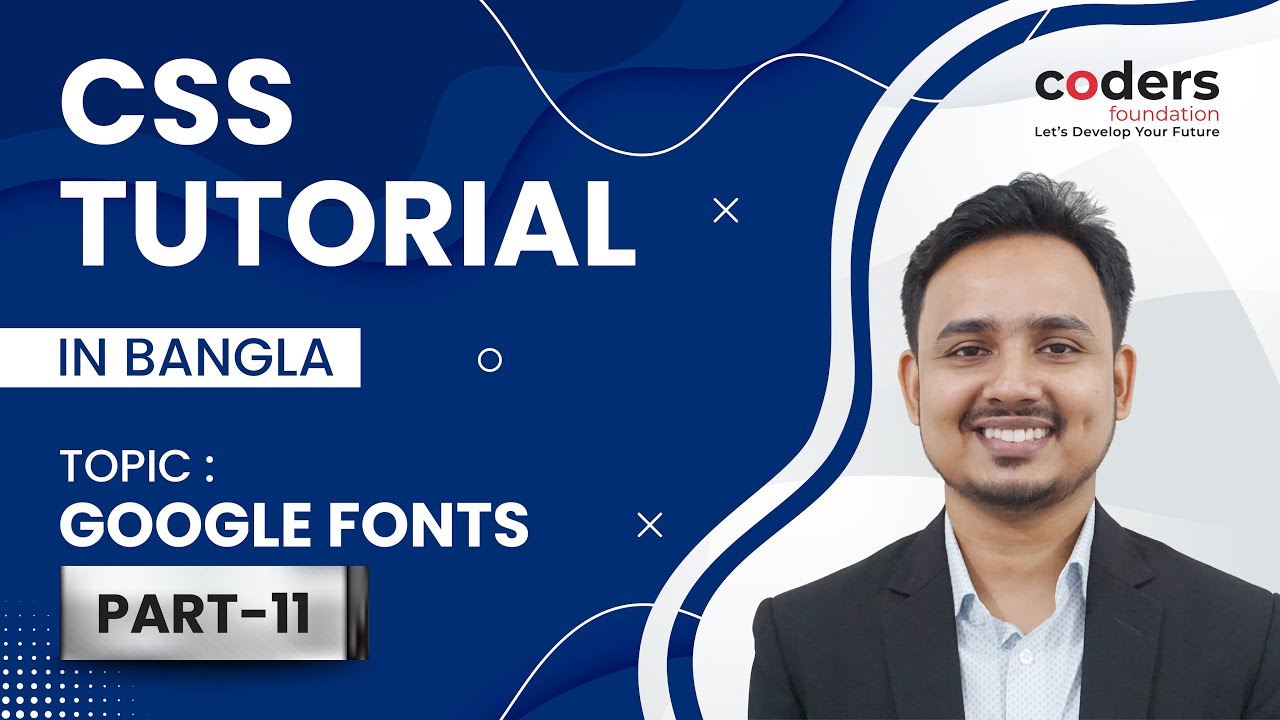 CSS Bangla Tutorial / CSS3 Bangla Tutorial [#11] Google Fonts - YouTube