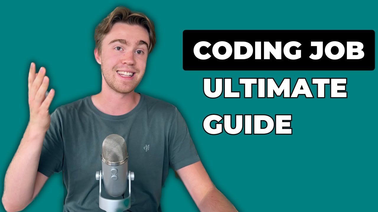 The Ultimate Guide To Mastering Your First Coding Job Youtube