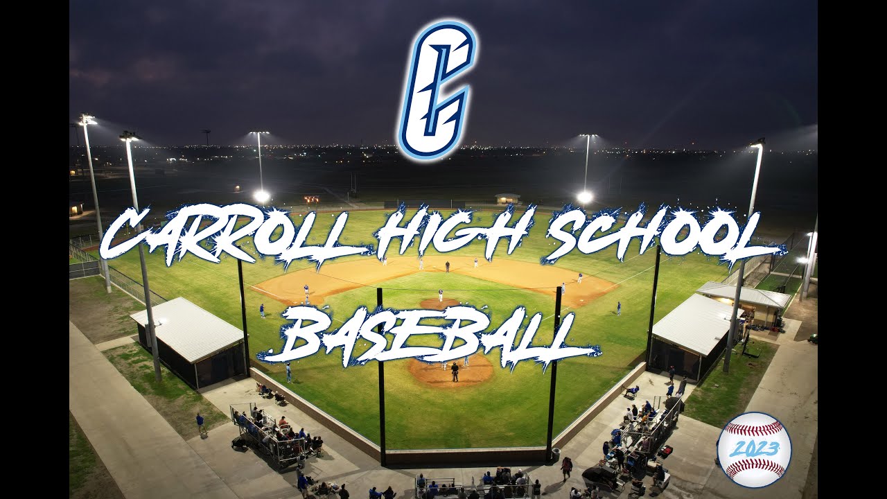 2023 Carroll High School Baseball - YouTube