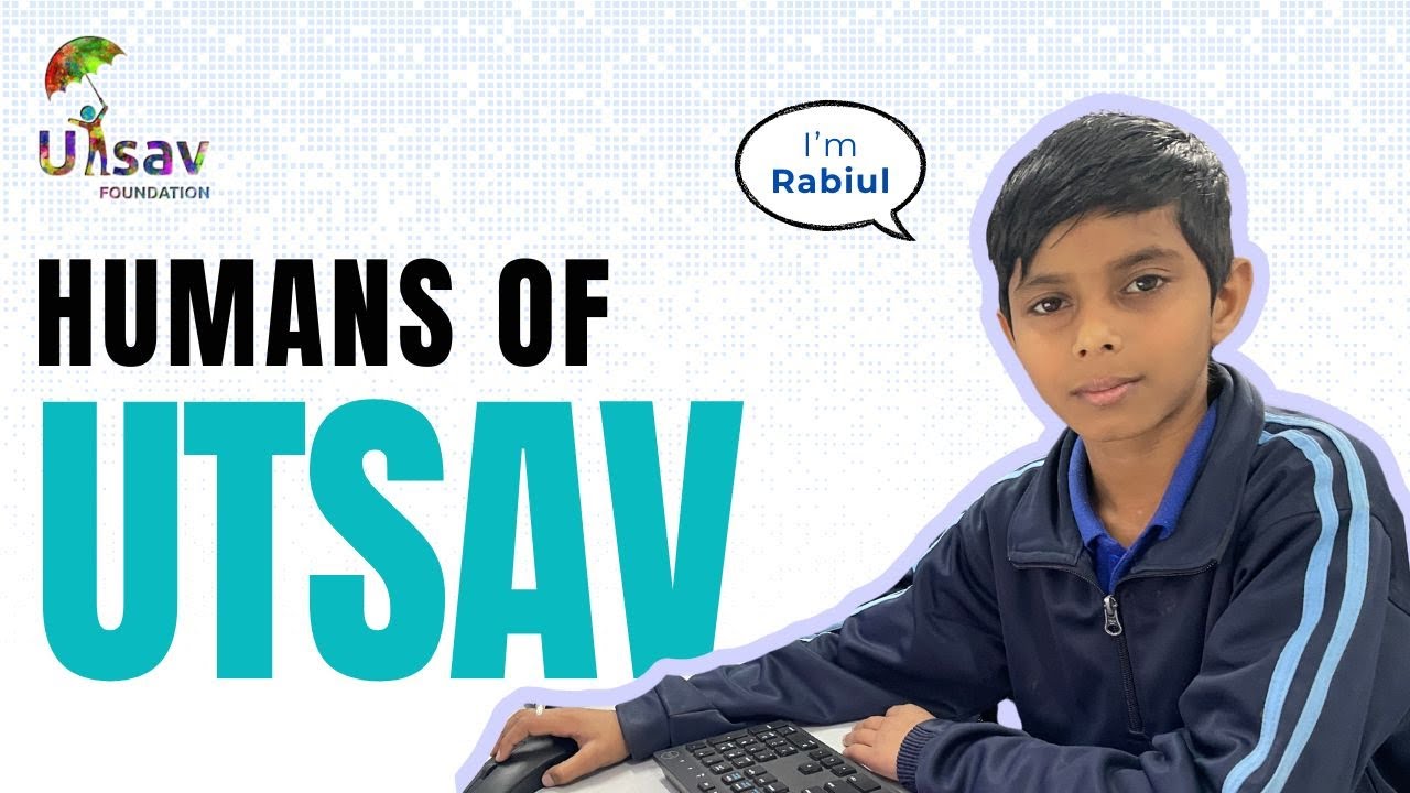 How Utsav Foundation is Changing Lives through Education - YouTube