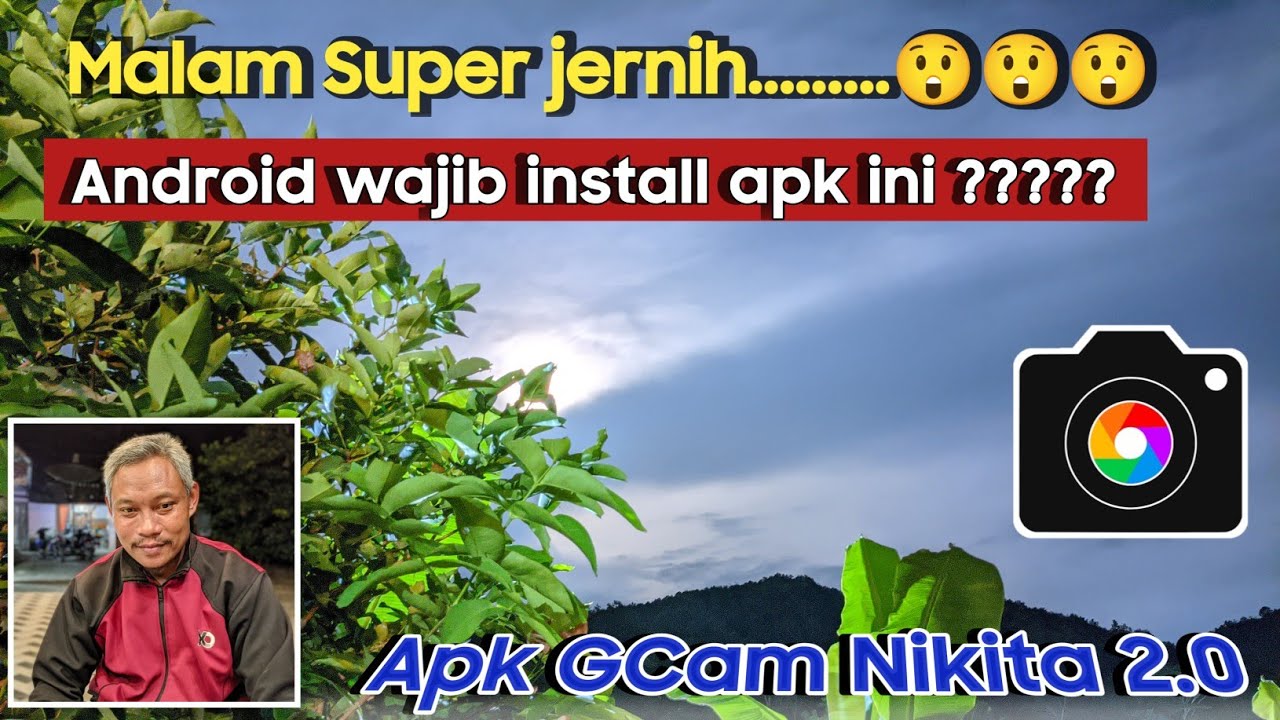 Install Google Kamera (GCam) dan Cuma modal Hp kentang Bisa foto ...