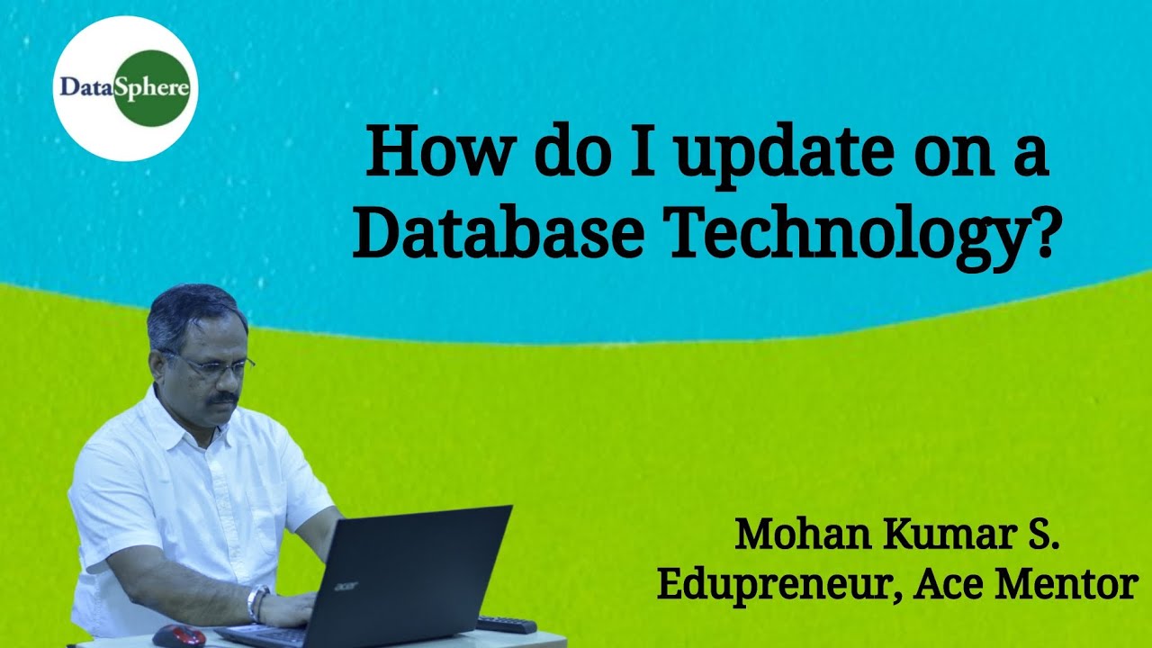 How do I update on a database Technology? | Mohankumar | DataSphere Edu Solutions - YouTube