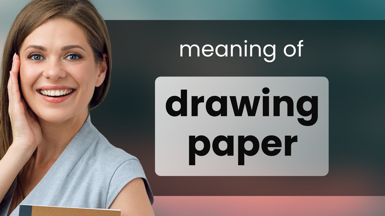 Understanding "Drawing Paper": An Essential Tool for Artists and ...