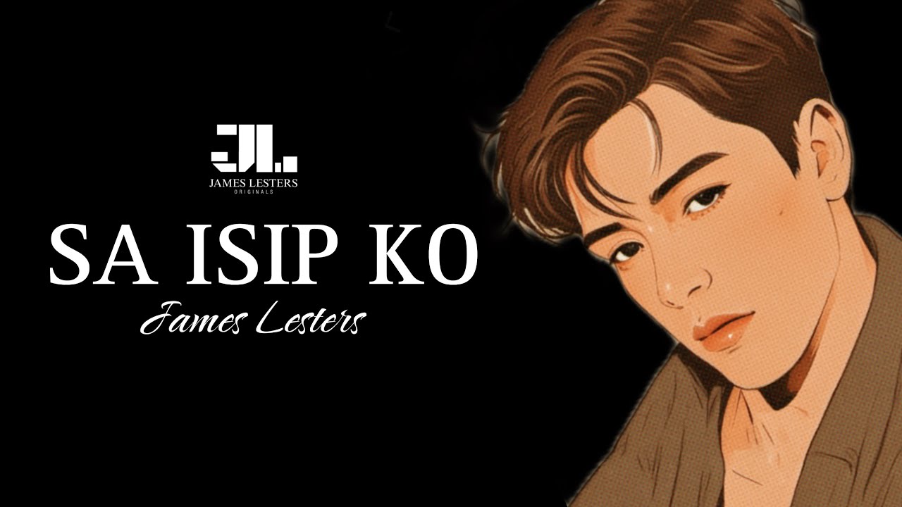 [LYRIC COVER] James Lesters - Sa Isip Ko - YouTube