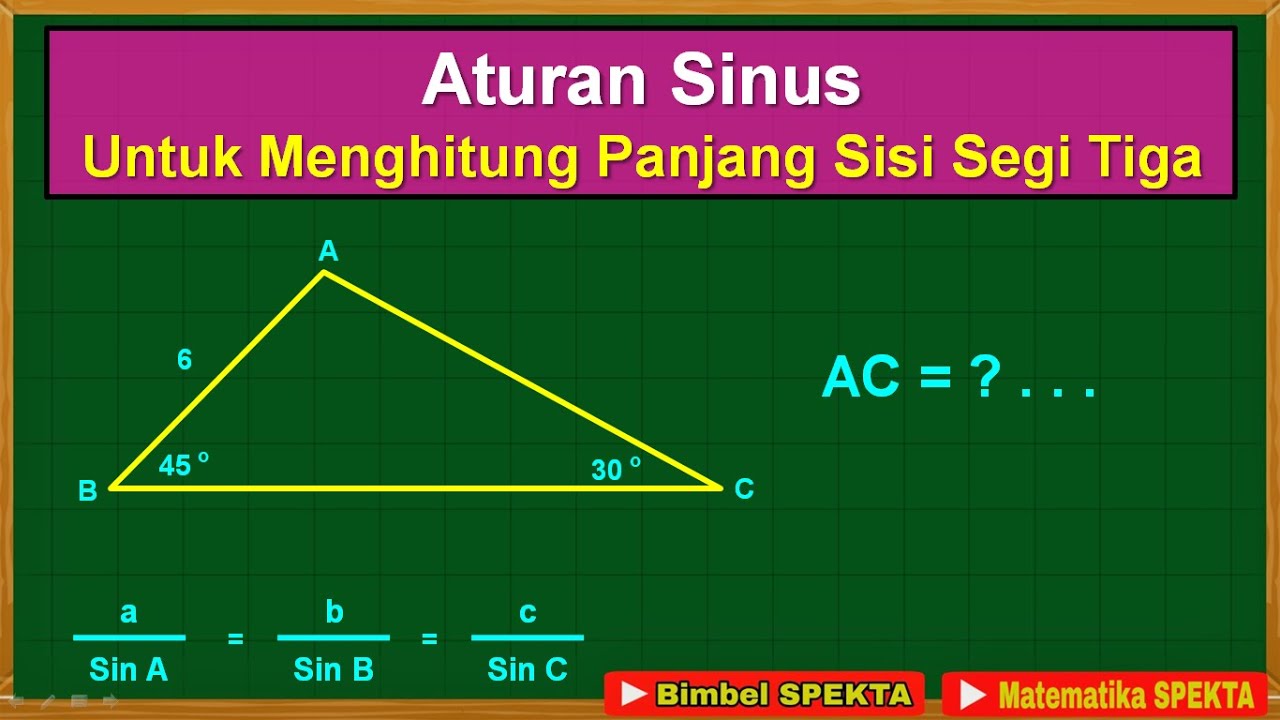 Aturan Sinus, Untuk Menghitung Panjang Sisi Segi Tiga. Part 1 - YouTube