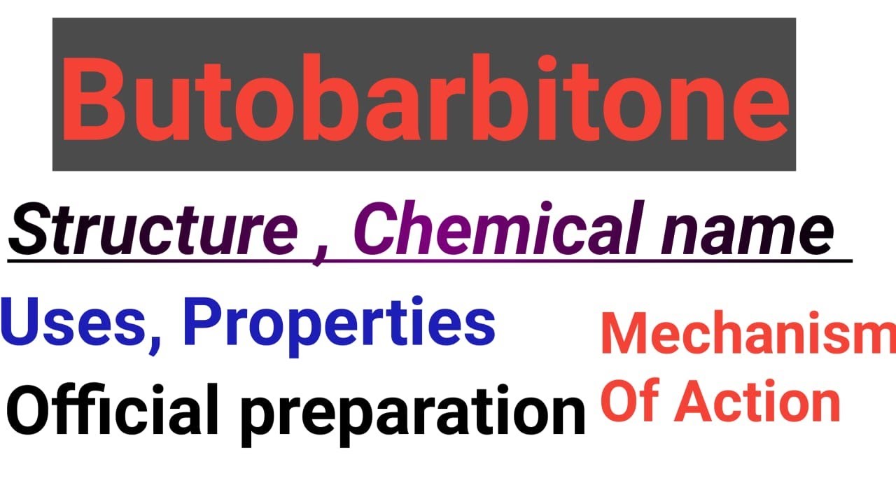 Butobarbitone drug structure, chemical name, uses, properties ...