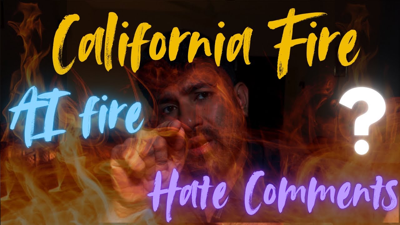 California Fire V/s AI Fire & Hate Comments #california #usa #news ...