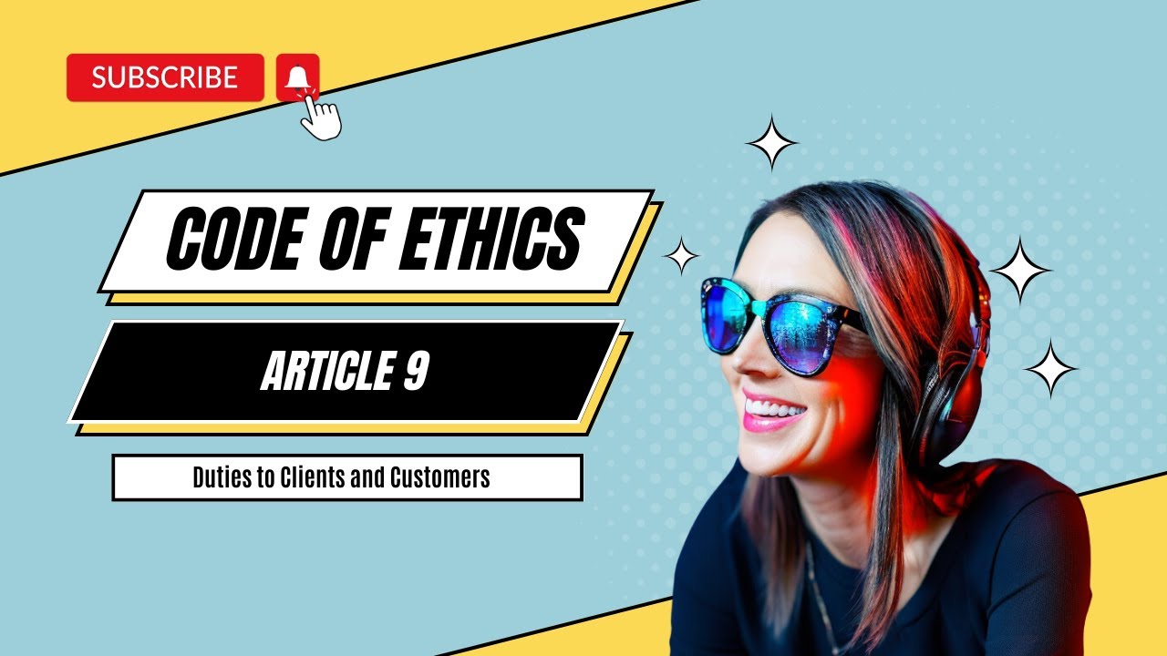 Code of Ethics - Article 9 - YouTube