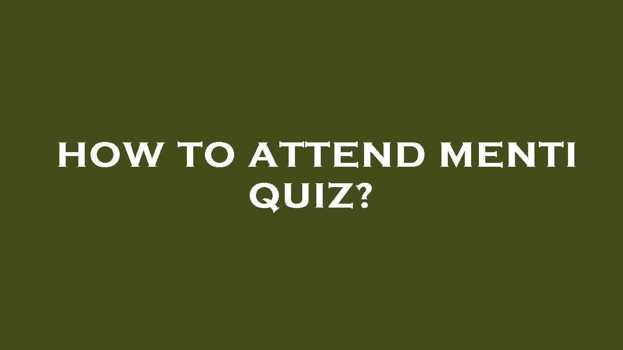 How to attend menti quiz? - YouTube