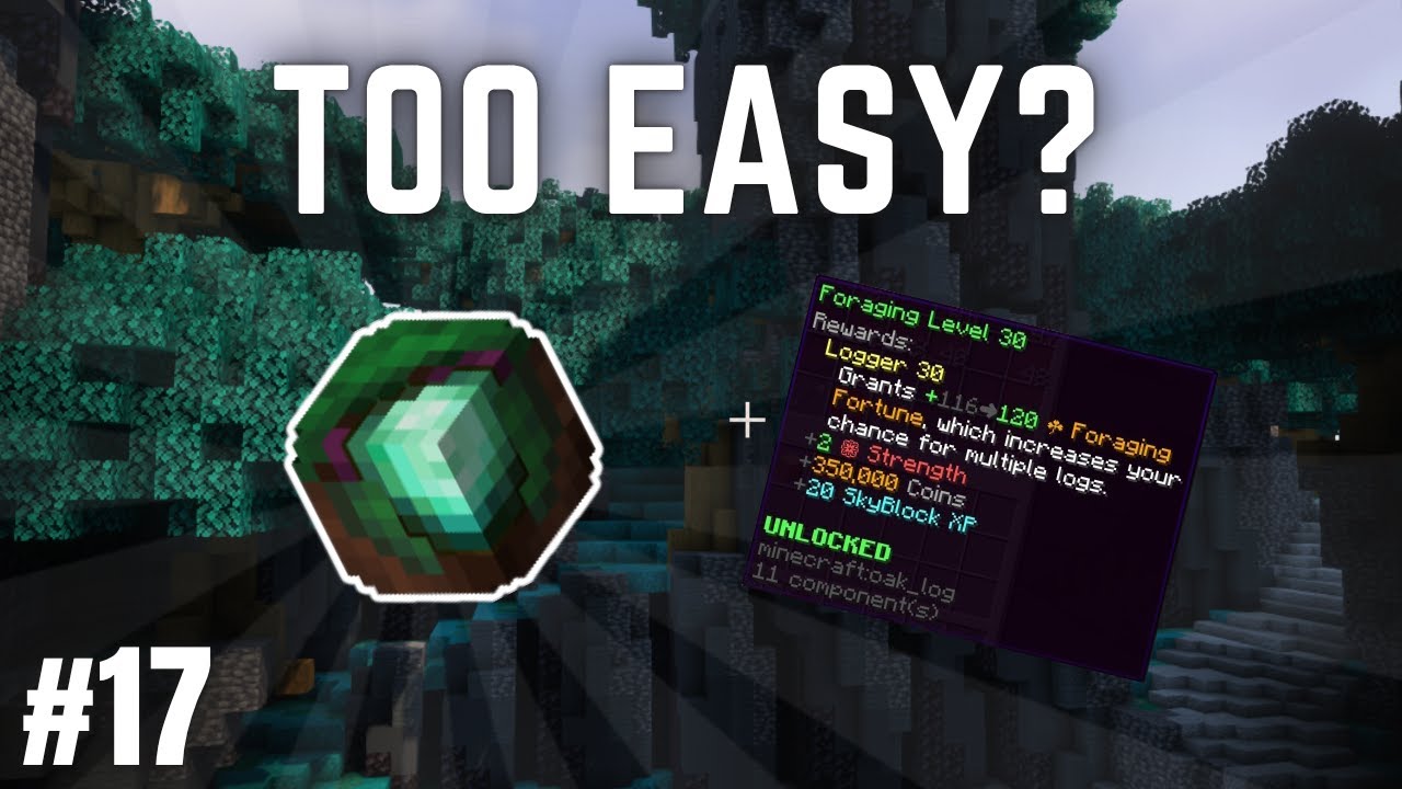 The Foraging Update - Hypixel Skyblock [#17] - YouTube