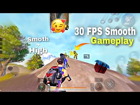 Smoth+High 30 FPS SMOOTH GAMEPLAY🎉PUBG MOBILE - YouTube