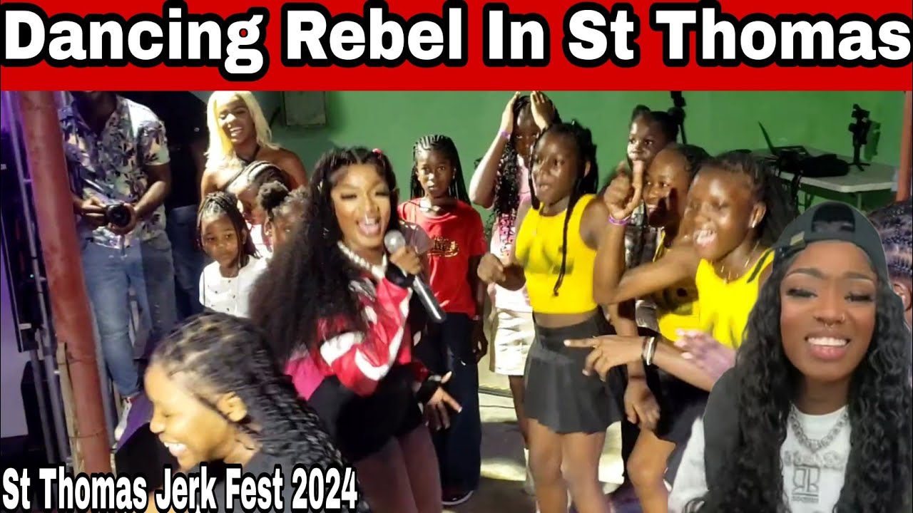 Dancing Rebel Displayed Quality At St Thomas Jerk Fest In Port Morant ...