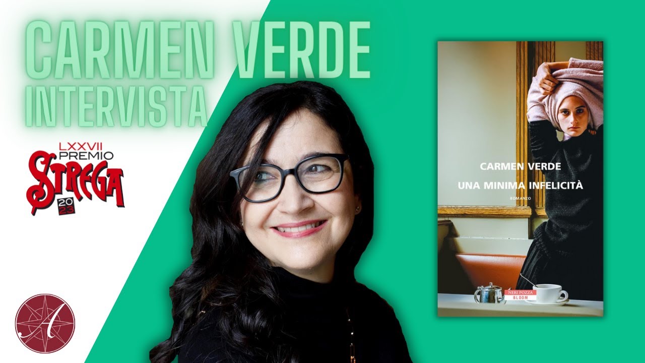 Intervista a CARMEN VERDE, autrice di "Una minima infelicità" - YouTube
