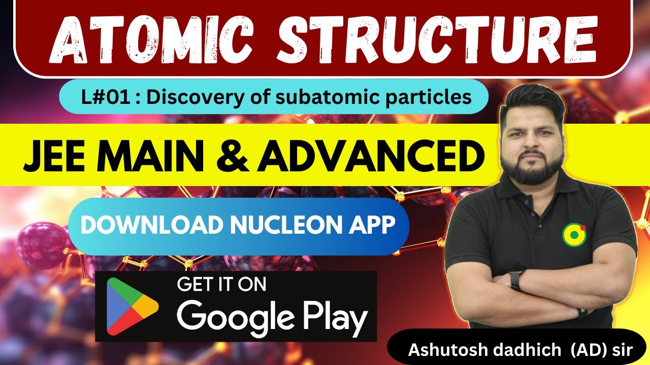 Atomic Structure L#01 | class 11 | target IIT JEE 2025 Join Yearlong ...