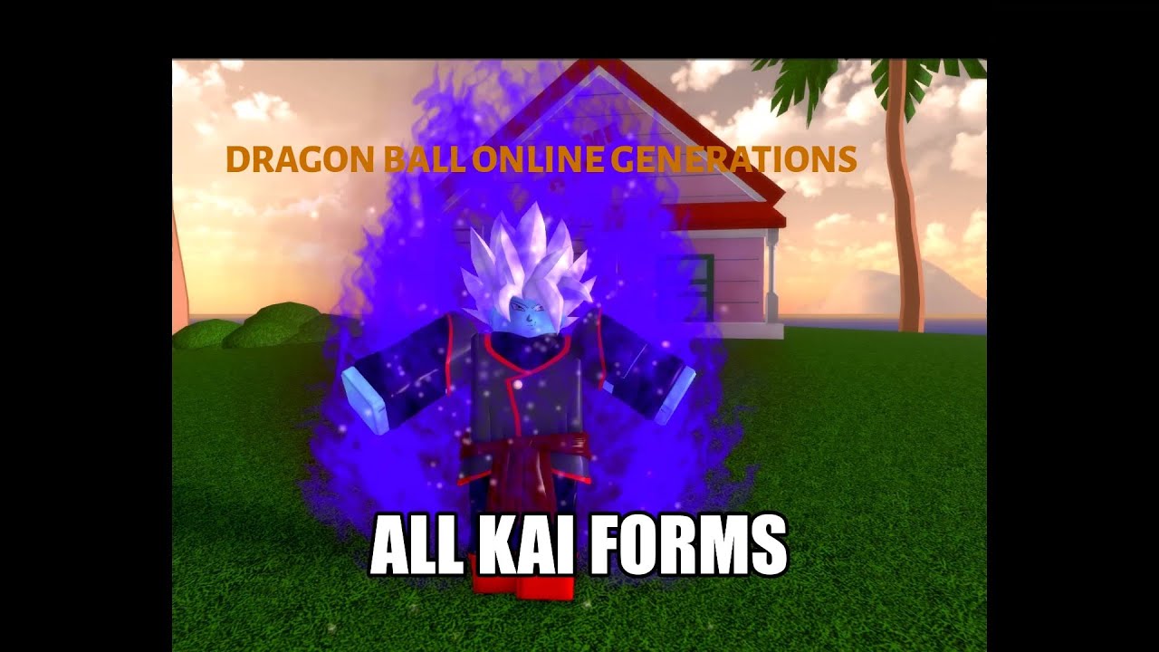 Showcasing all Kai forms| Dragon Ball Online Generations - YouTube