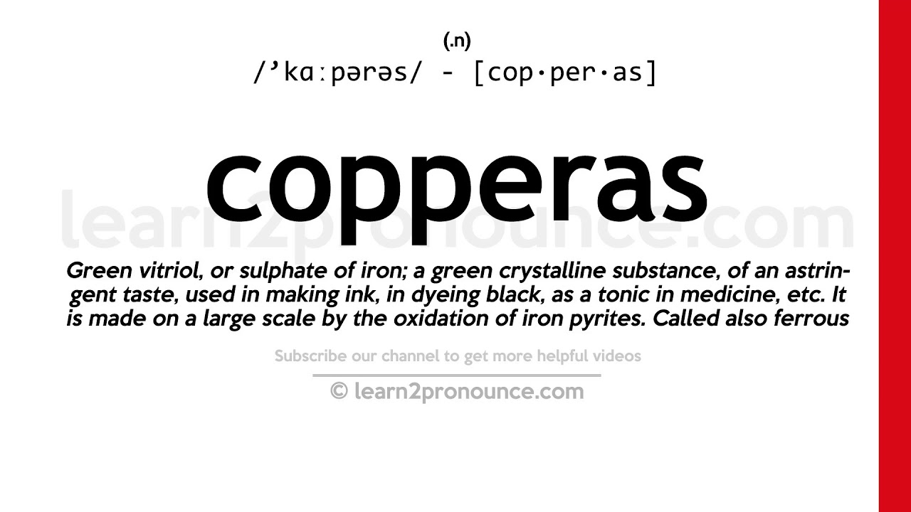 Pronunciation of Copperas | Definition of Copperas - YouTube