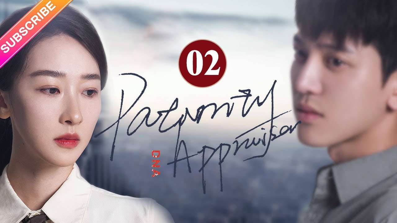 【Multi-sub】Paternity Appraiser EP02 | Wanyan Luorong, Xu Xiaohan ...