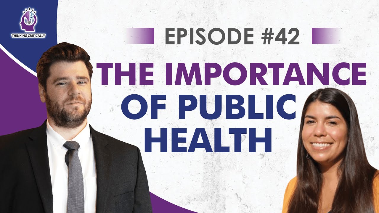 #42: The Importance of Public Health - YouTube