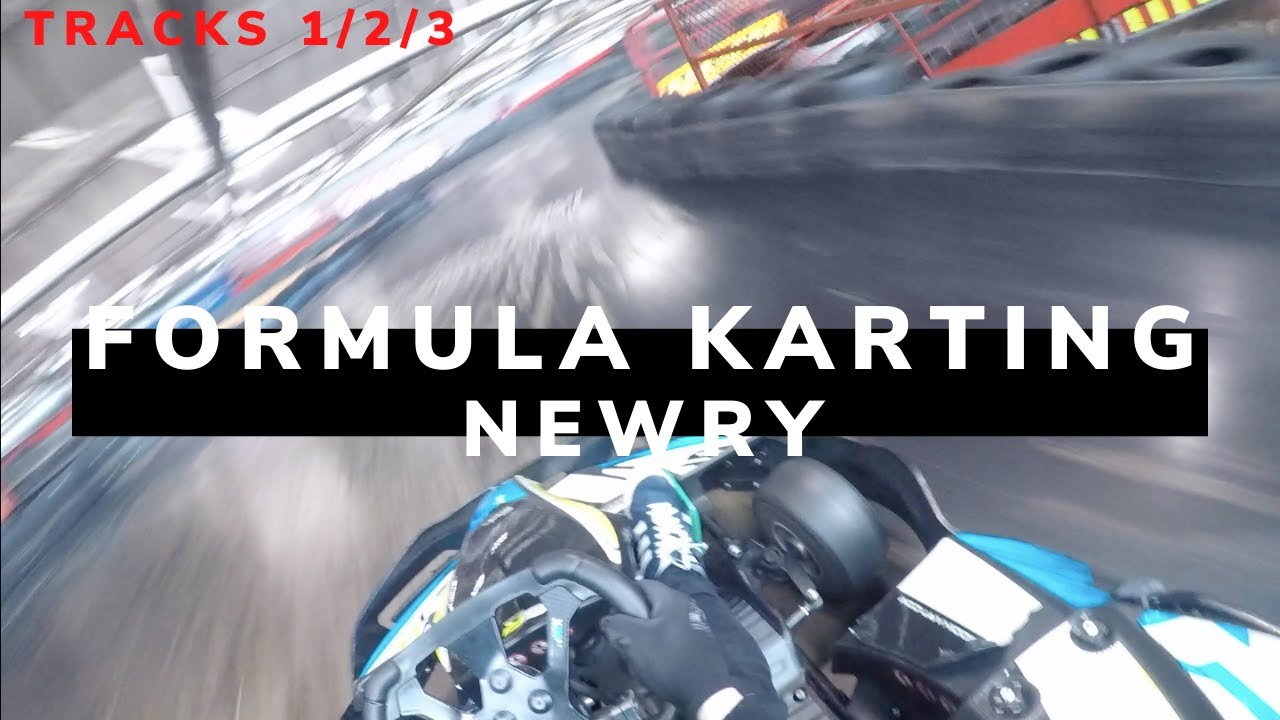 Formula Karting Newry (All three tracks) - YouTube