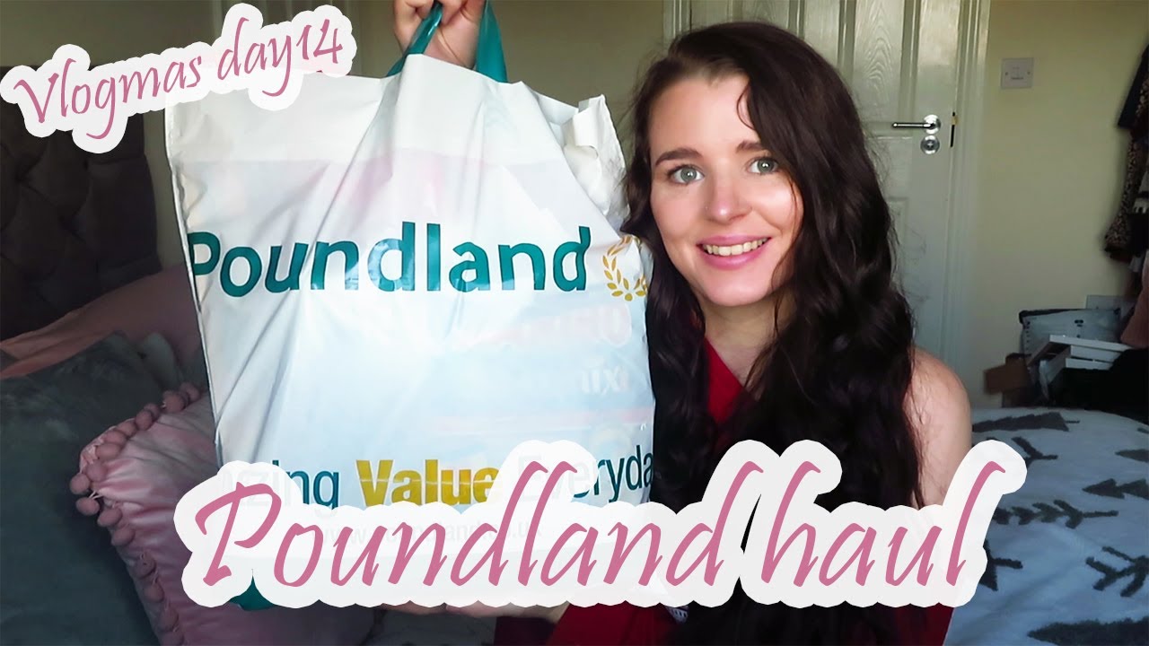 POUNDLAND HAUL | VLOGMAS DAY 14 | Sarah Dee - YouTube