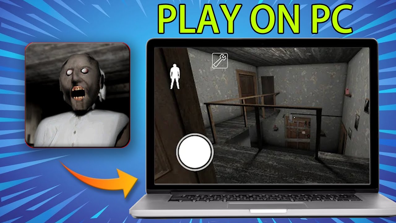How To Play Granny on PC and Mac - YouTube
