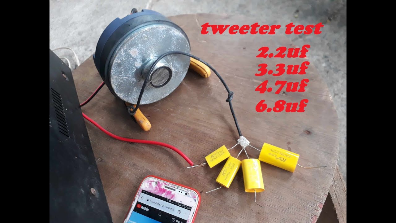 tweeter test kung ano ang match na capacitor sa 300w na compression ...