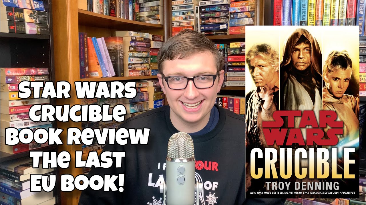 Star Wars Crucible Book Review (the last EU book!) - YouTube