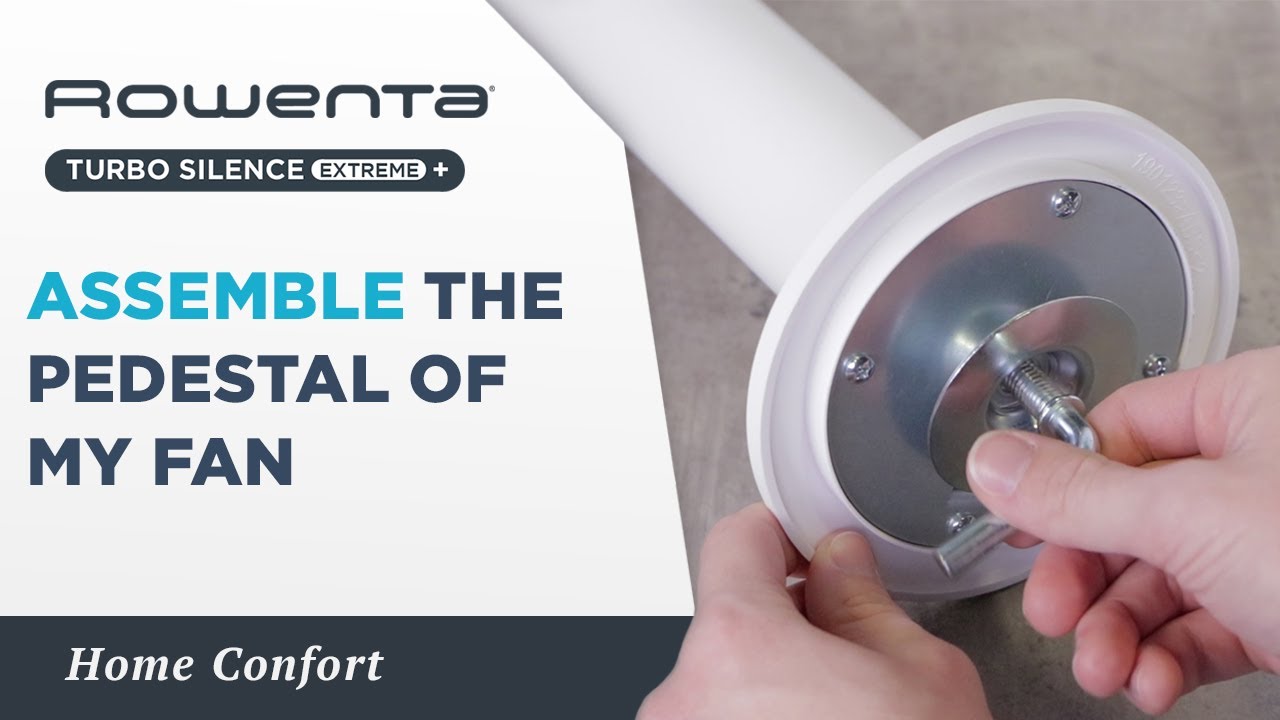 How to assemble the pedestal of my fan? | TURBO SILENCE EXTREME+ ...