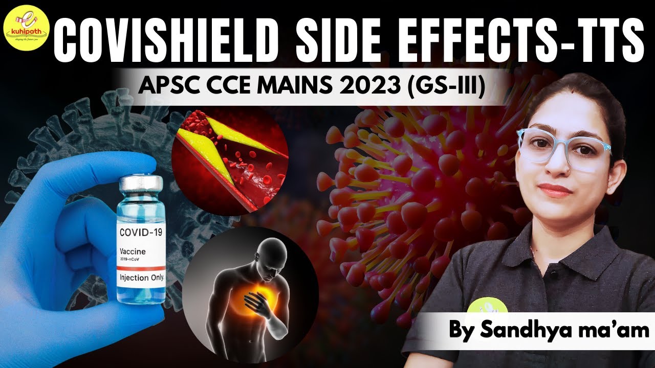Covishield Side Effects TTS || Important for APSC CCE Mains 2023 GS ...