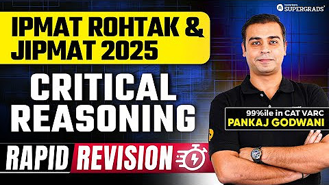 IPMAT Rohtak & JIPMAT 2025 - Complete Rapid Revision | Quants, Logical Reasoning & VARC ...