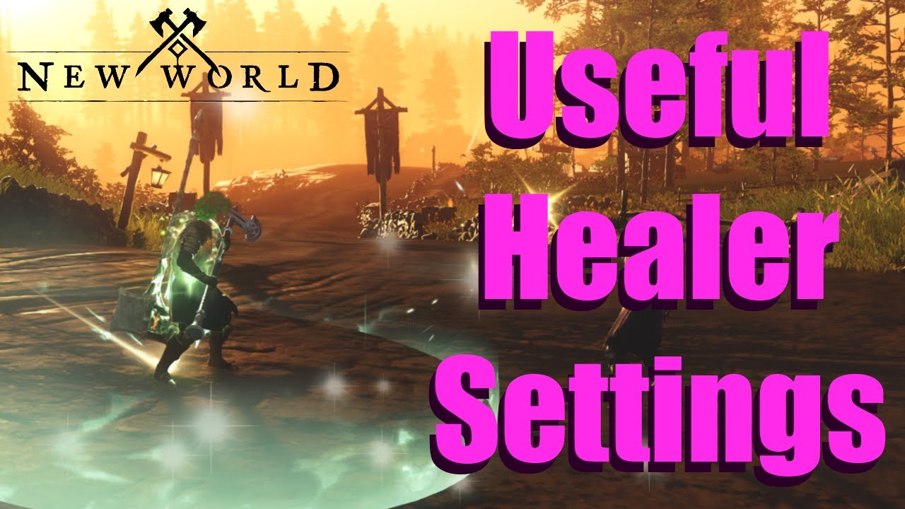 Best Healer Setting Changes | New World MMO - YouTube