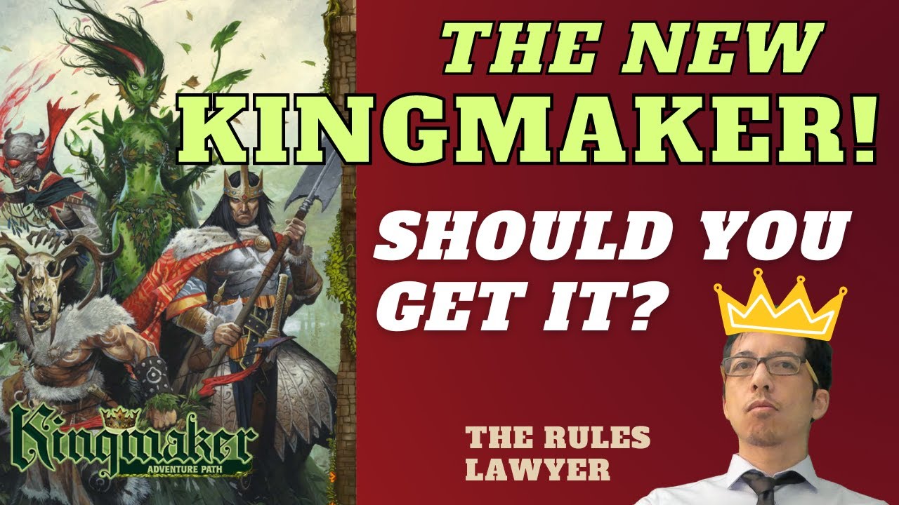 The NEW KINGMAKER for Pathfinder and D&D! (1 of 3: Should you get it ...