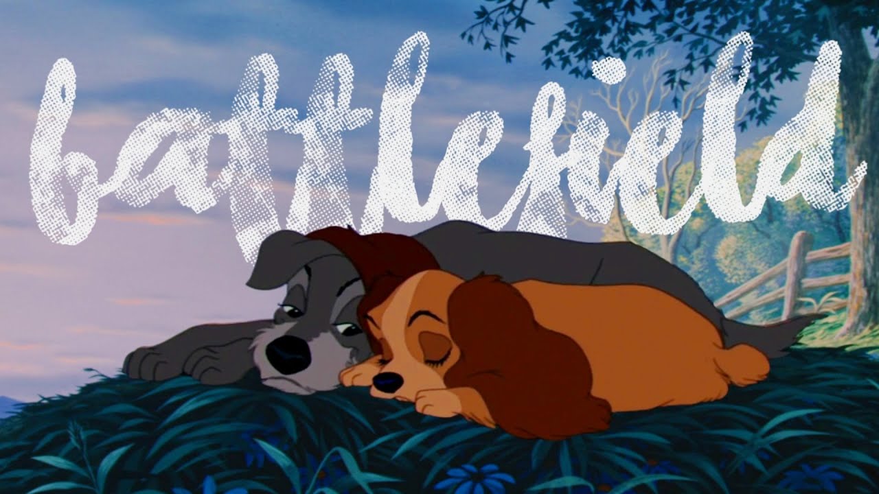 Battlefield - Lady x Tramp - YouTube