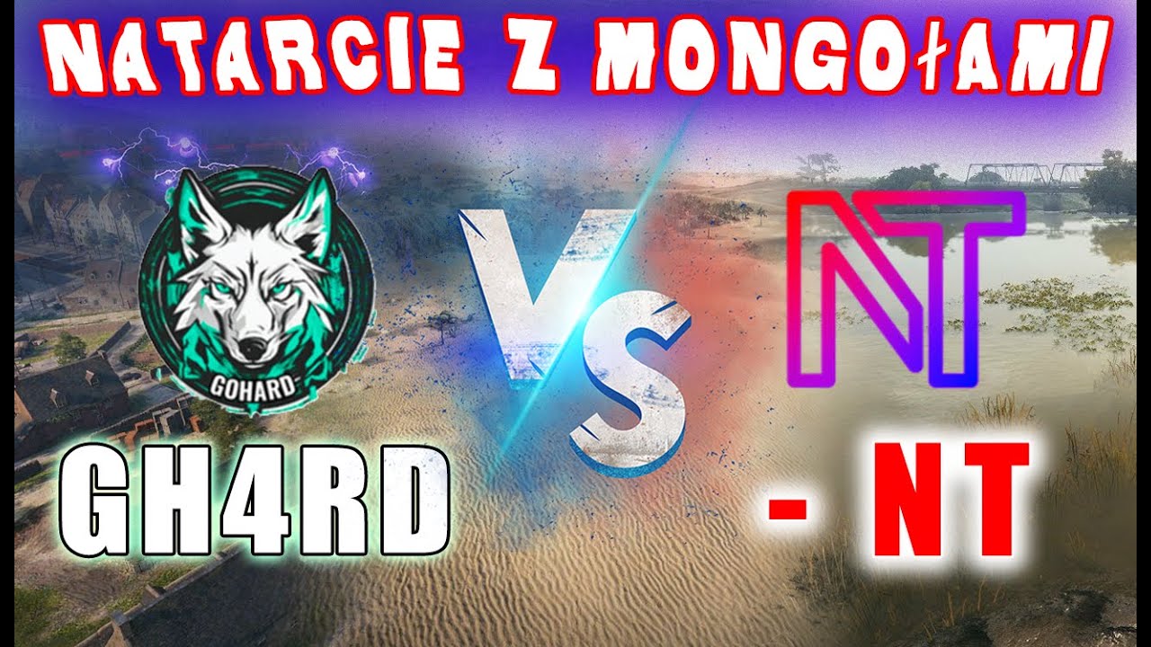 World of Tanks | Natarcie z Mongołami, GH4RD VS - NT, "PABUX" POWRACA ...