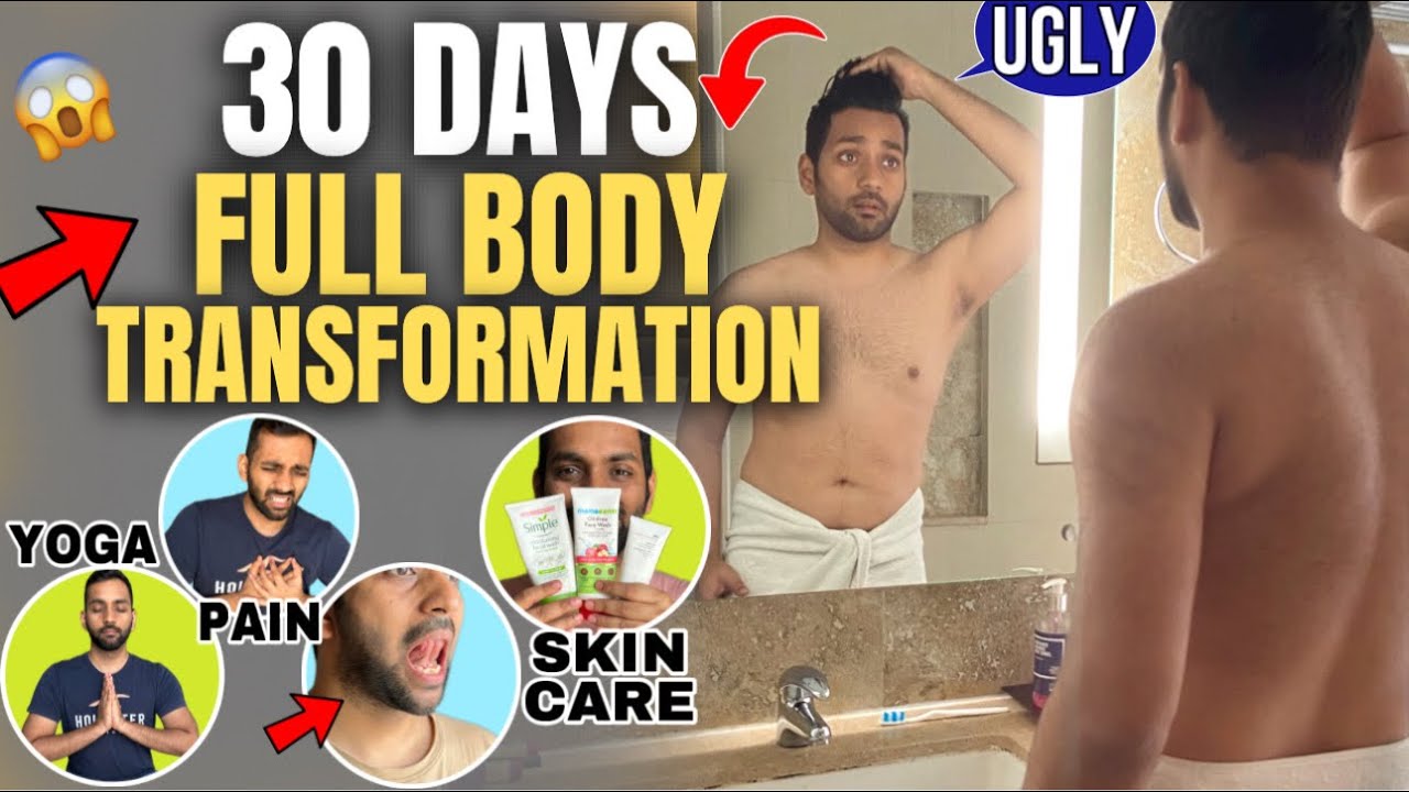 30 DAYS FULL BODY TRANSFORMATION | Improve Your Skin, Body Quality ...