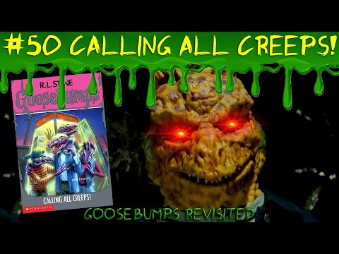 Calling All Creeps (Goosebumps Revisited Ep.50) - YouTube